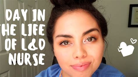 Day In The Life Of A Labor And Delivery Nurse Youtube