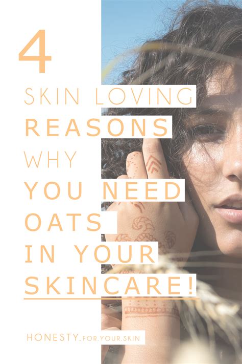 4 Skin Loving Reasons For Oats In Skincare