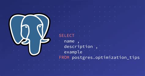 simple tips for postgresql query optimization cube js blog