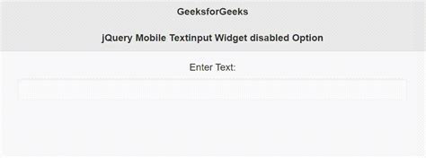 jquery mobile textinput widget disabled option geeksforgeeks