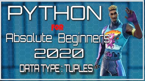 python for beginners 3 python tuples learn python