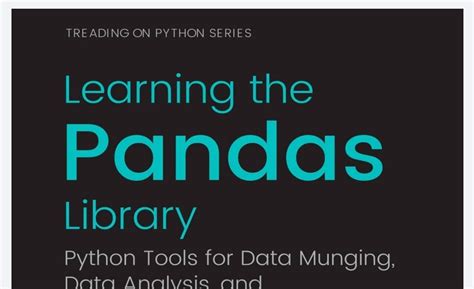 learning the pandas library python tools for data munging analysis