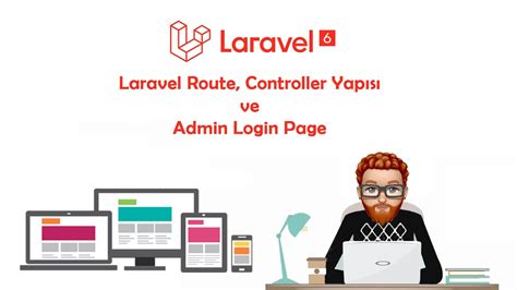 laravel route controller blade yapıları ve admin login page youtube