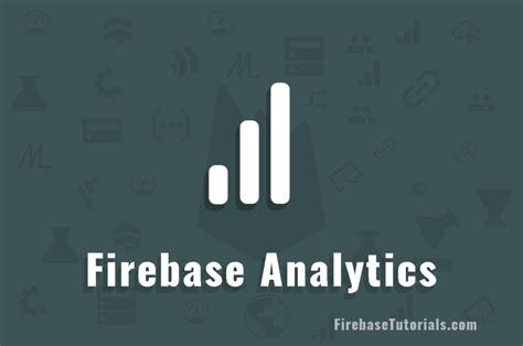 what is firebase analytics and how to use it guide firebase tutorials