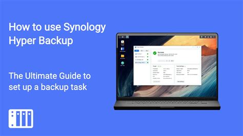 How To Use Synology Hyper Backup The Best Guide 2024