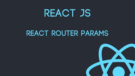 curso de reactjs react router params youtube