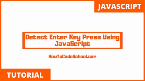 detect enter key press using javascript
