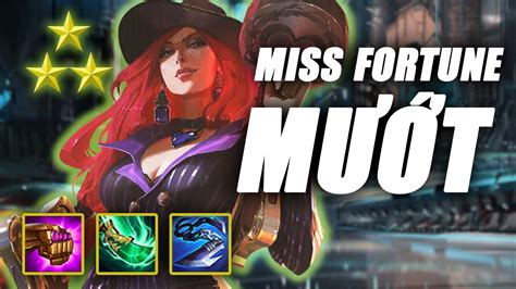 Tft Set 6 5 Đtcl 6 5 Quay Về Lối Cũ Với Miss Forturne ⭐⭐⭐cực MƯỚt