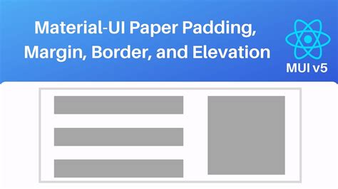 material ui paper component padding margin border and elevation mui