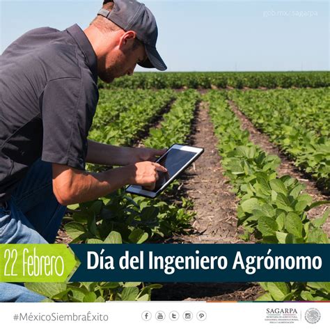 Día Del Ingeniero Agrónomo En México Dia Del Ingeniero Agronomo