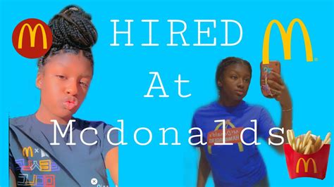 How To Get Hired At 15 Hired At Mcdonalds At 15👀😱 Youtube