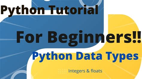 python tutorial for beginners 04 python numbers integers and floats
