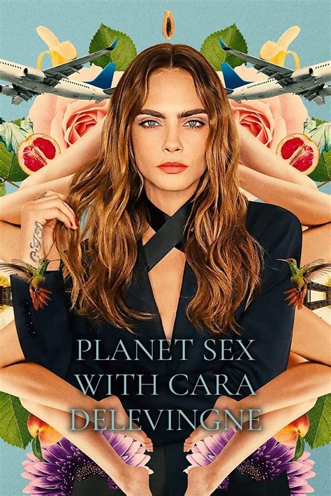 Planet Sex With Cara Delevingne 2022 Sezona 1 S01 Engleski Titl