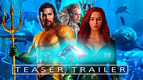 Aquaman 2 Trailer News 2022 [hd] Jason Momoa Emilia Clarke Warner