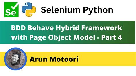 4 behave bdd selenium python hybrid framework with page object model