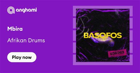 Afrikan Drums Mbira Play On Anghami