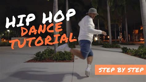 Step By Step Hip Hop Dance Tutorial Youtube