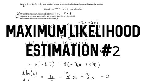 Maximum Likelihood Estimation Example 2 Youtube