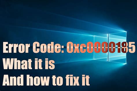 error code 0xc0000185 what it is and how to fix it