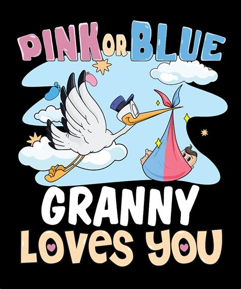 Pink Or Blue Granny Loves You Best Grandma Ever Grandmother Digital Art