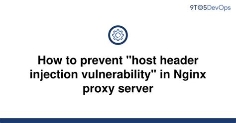 [solved] how to prevent host header injection 9to5answer
