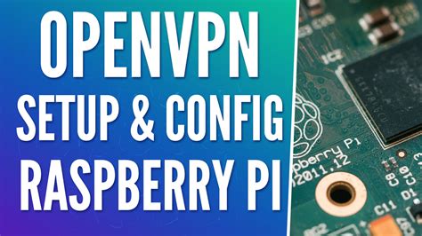 how to set up openvpn on a raspberry pi in 2023 wundertech