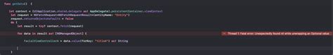 ios i keep getting the error thread 1 fatal error unexpectedly