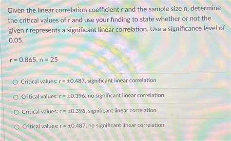 Solved Given The Linear Correlation Coefficient R ﻿and The
