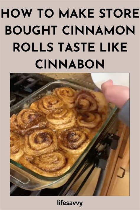 How To Make Store Bought Cinnamon Rolls Taste Like Cinnabon Cinnamon