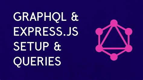 graphql with node js and express part 1 queries youtube
