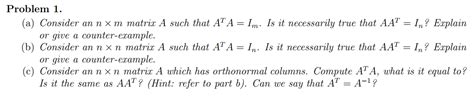 Solved A Consider An N×m Matrix A Such That Ata Im Is It