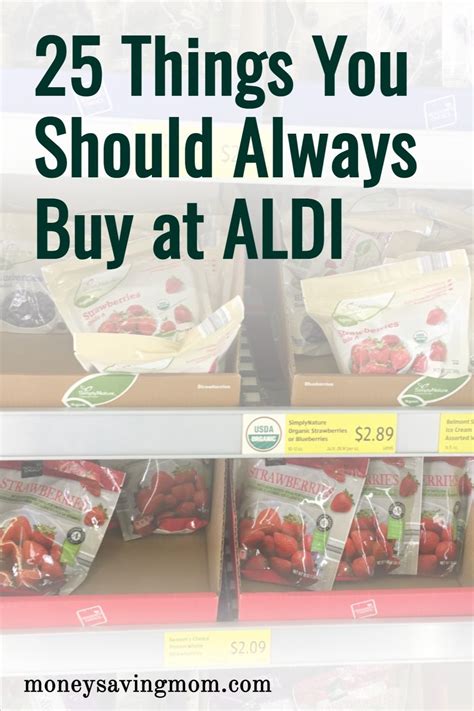 My 25 Favorite Things To Buy At Aldi Money Saving Mom Save Money