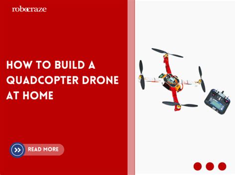 How To Build A Quadcopter Drone At Home Robocraze