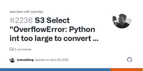 s3 select overflowerror python int too large to convert to c long