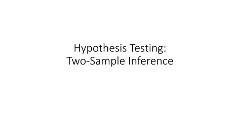 Ppt Hypothesis Testing Two Sample Inference Powerpoint Presentation