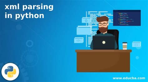 Xml Parsing In Python Complete Guide On Xml Parsing In Python