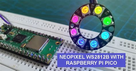 Neopixel Ws2812b Rgb Led With Raspberry Pi Pico Micropython