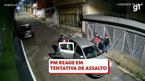 Vídeo Pm Sofre Tentativa De Assalto Na Zona Leste De Sp São Paulo G1