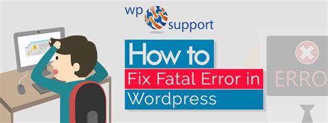 how to fix fatal error in wordpress advanced tutorial