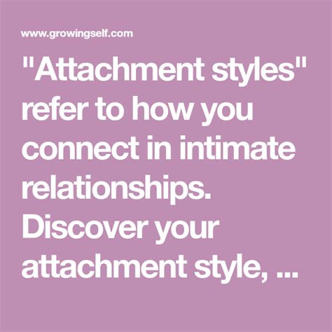 Attachment Styles Refer To How You Connect In Intimate Relationships
