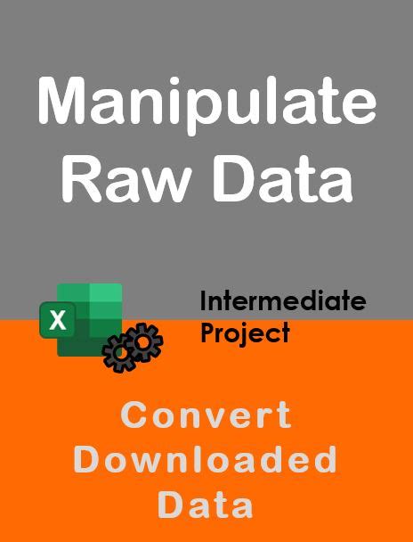 manipulate raw data using excel vba [project]