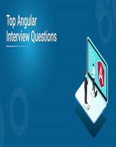 top 41 angular interview questions and answers india hires