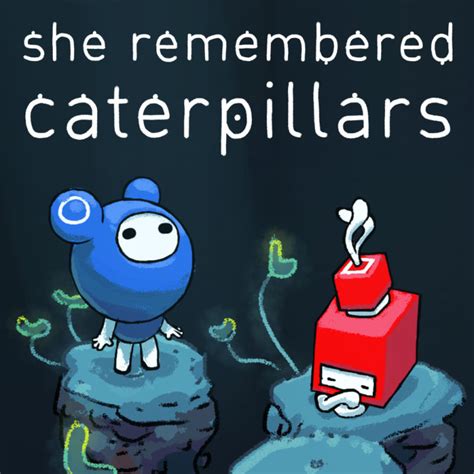 She Remembered Caterpillars Images Launchbox Games Database