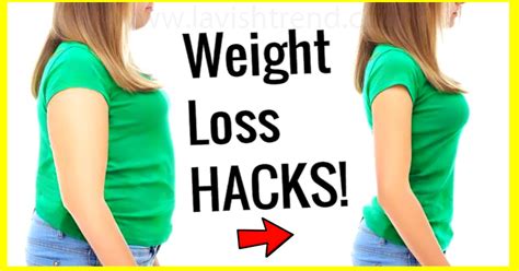 10 Weight Loss Life Hacks To Lose Weight Fast And Easy Tips That