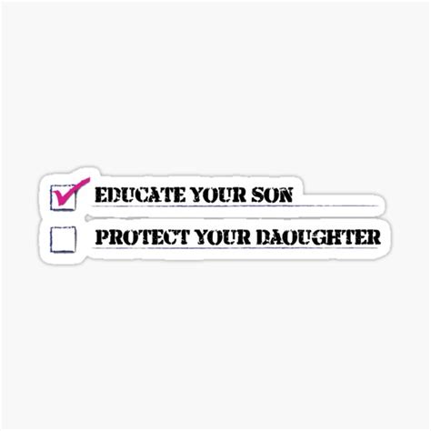 Protect Your Daughter Educate Your Son Sticker For Sale By Issuemaker