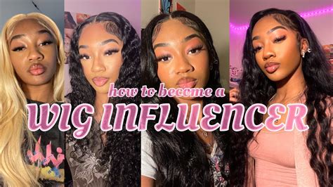 How To Become A Wig Influencer Tips On How To Get Started Alayla