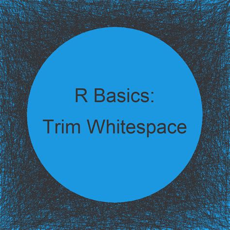r trim leading and trailing whitespace example remove with trimws