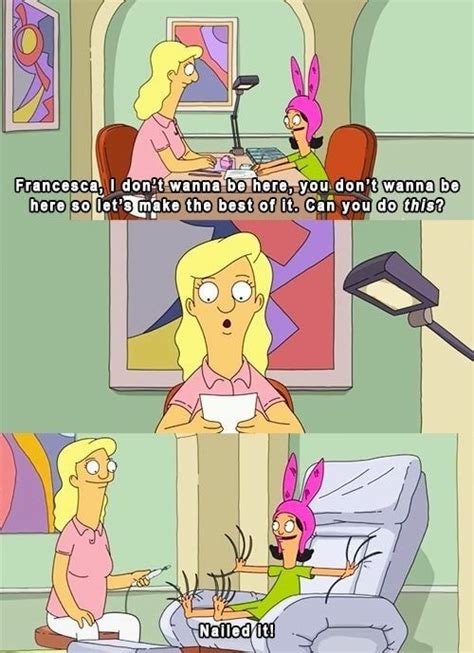 Pin By None Of Ur Business On Movie And Show Quotes Bobs Burgers Funny