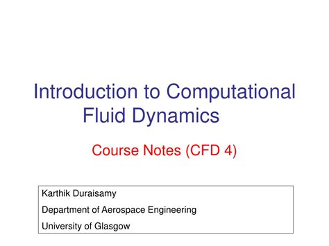Ppt Introduction To Computational Fluid Dynamics Powerpoint