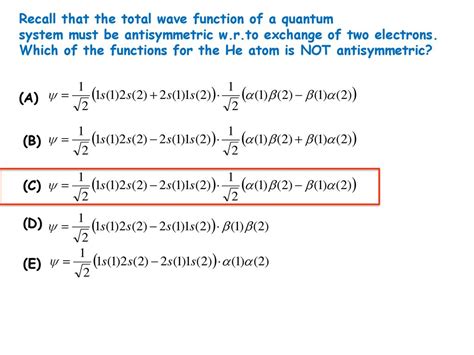 Recall That The Total Wave Function Of A Quantum Ppt Download